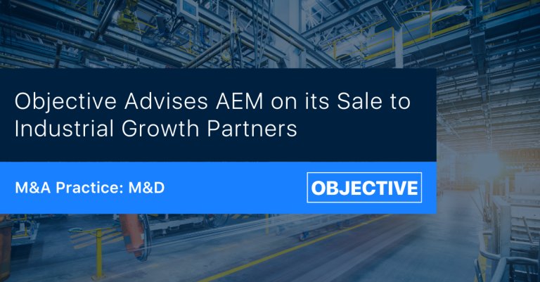 Objective, Investment Banking & Valuation Advises Sale of AEM to ...