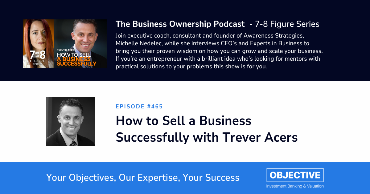 “How to Sell a Business Successfully” | The Business Ownership Podcast ...
