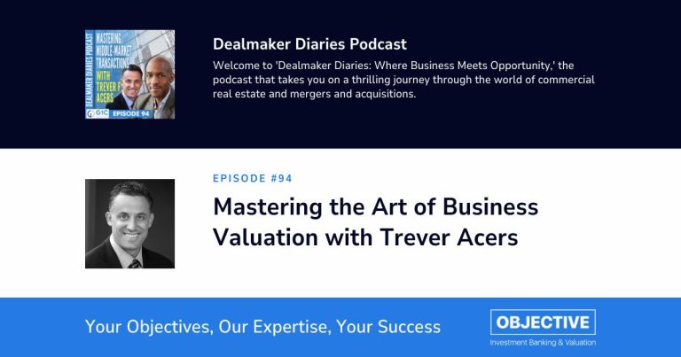 “Mastering the Art of Business Valuation” | Dealmaker Diaries Podcast ...